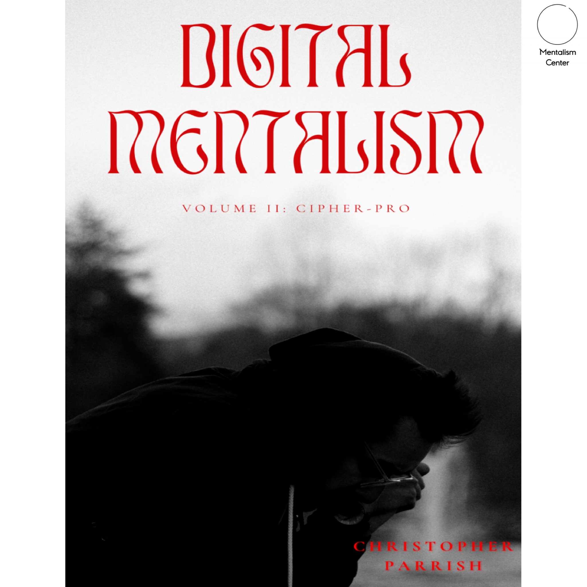 Digital Mentalism Vol 2 – Mentalist Blogger